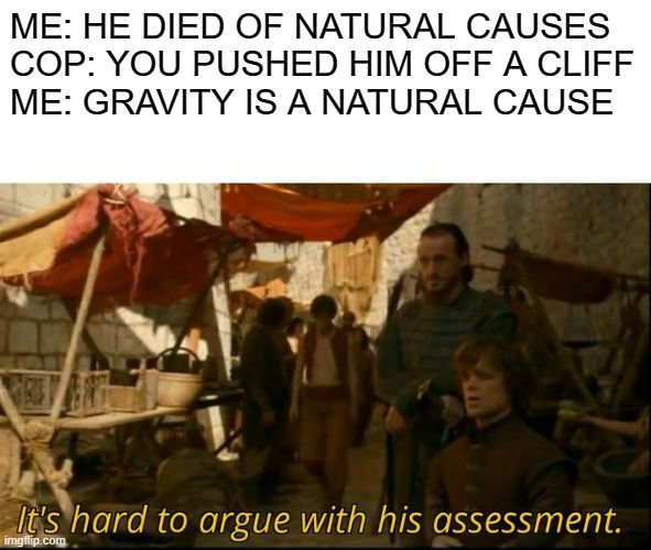 Natural Causes - Imgflip