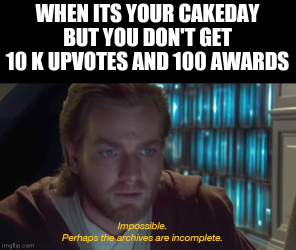 star wars prequel obi-wan archives are incomplete - Imgflip