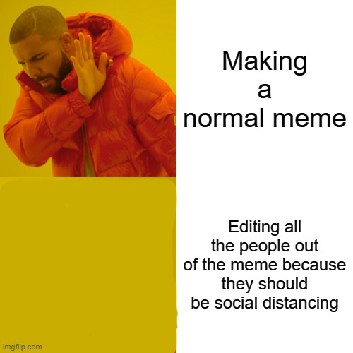 Drake Hotline Bling Meme - Imgflip