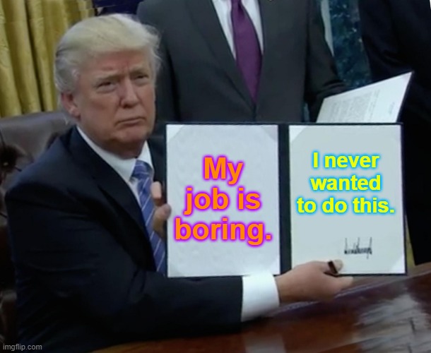 Trump Bill Signing Meme - Imgflip
