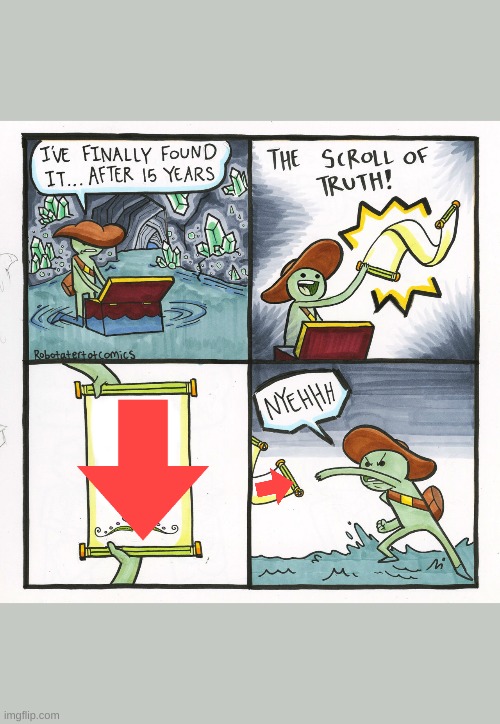 The Scroll Of Truth Meme Imgflip