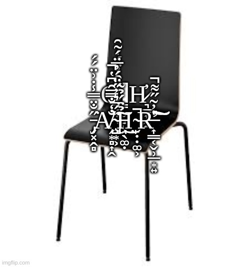 CHAIR - Imgflip