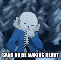 Sans makes heart - Imgflip