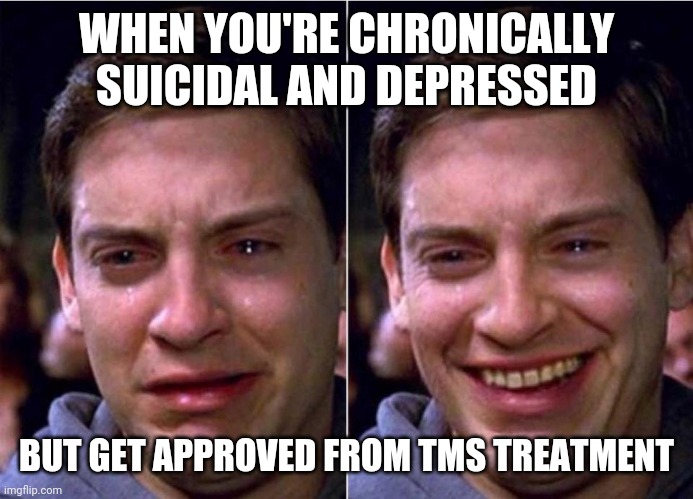 After a decade of trying all the meds, I've been approved! Depressed ...