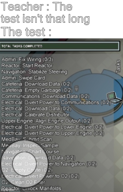 "t h e t e s t i s n ' t t h a t l o n g" - Imgflip