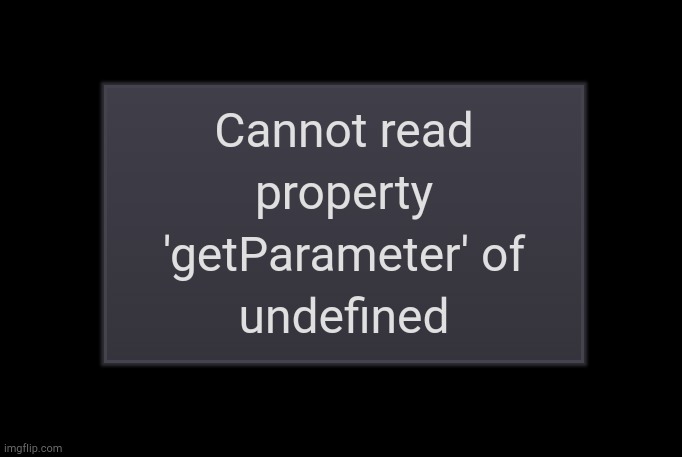 Undefined Exception - Imgflip
