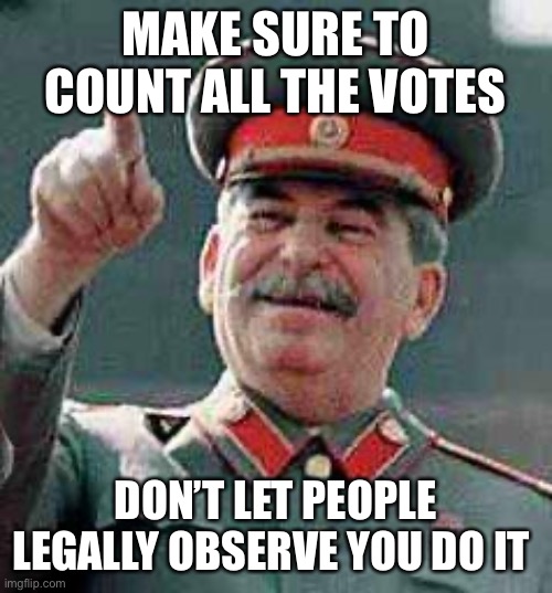 Stalin says - Imgflip