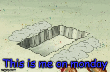 mondays - Imgflip