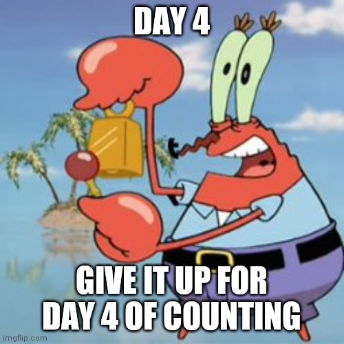 Mr Krabs: Give It Up - Imgflip