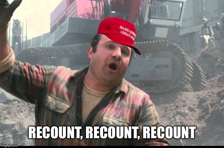 Recount recount recount - Imgflip