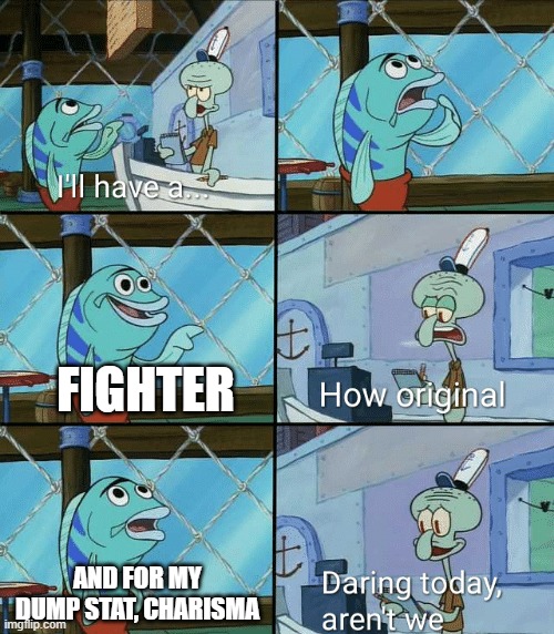 Daring today, aren't we squidward - Imgflip