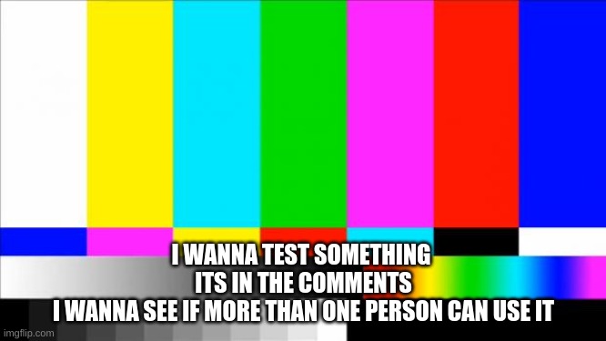 TV Test Card color - Imgflip
