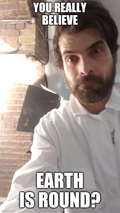 You really believe - Imgflip