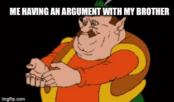 Argument - Imgflip