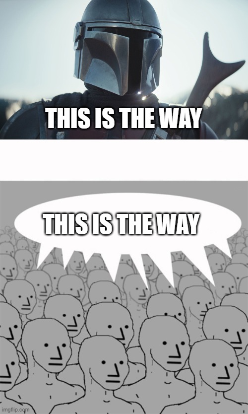 If We Say It Enough, It Must Be True - Imgflip