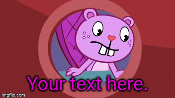 Pissed-Off Toothy (HTF GIF Version) - Imgflip