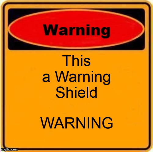 Warning, man - Imgflip