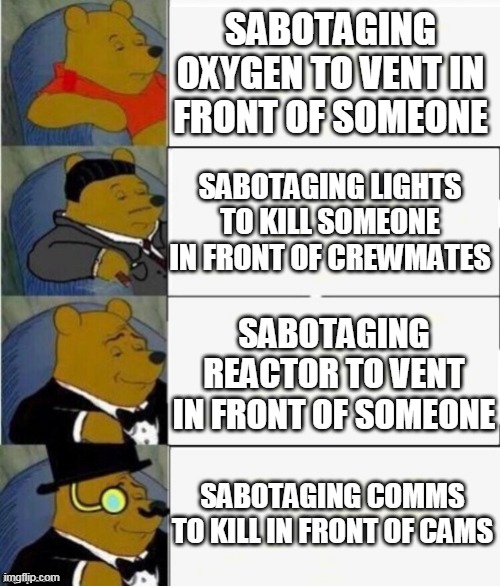 The sabotaging levels - Imgflip