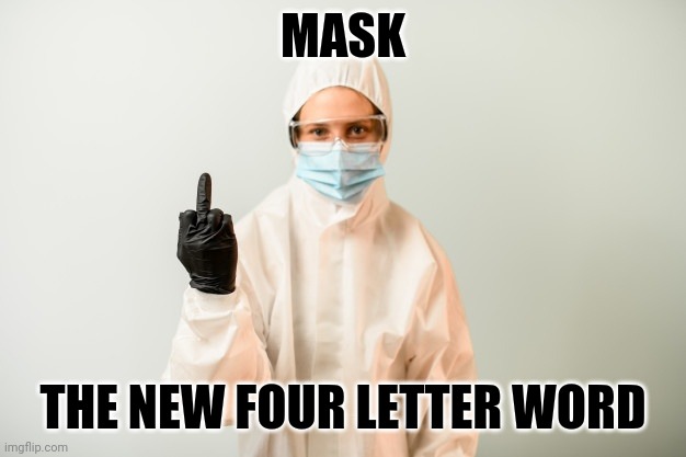 Mask the new 4 letter word - Imgflip