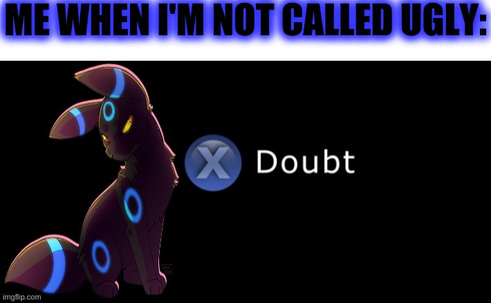 Umbreon X doubt - Imgflip
