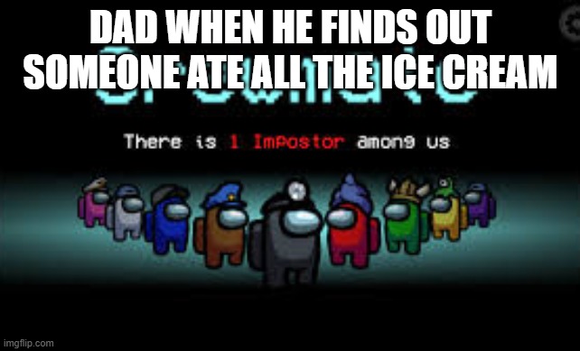 There is 1 imposter among us - Imgflip