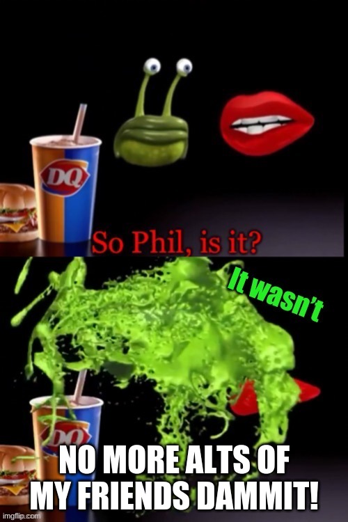i mean calling them a S### and such - Imgflip