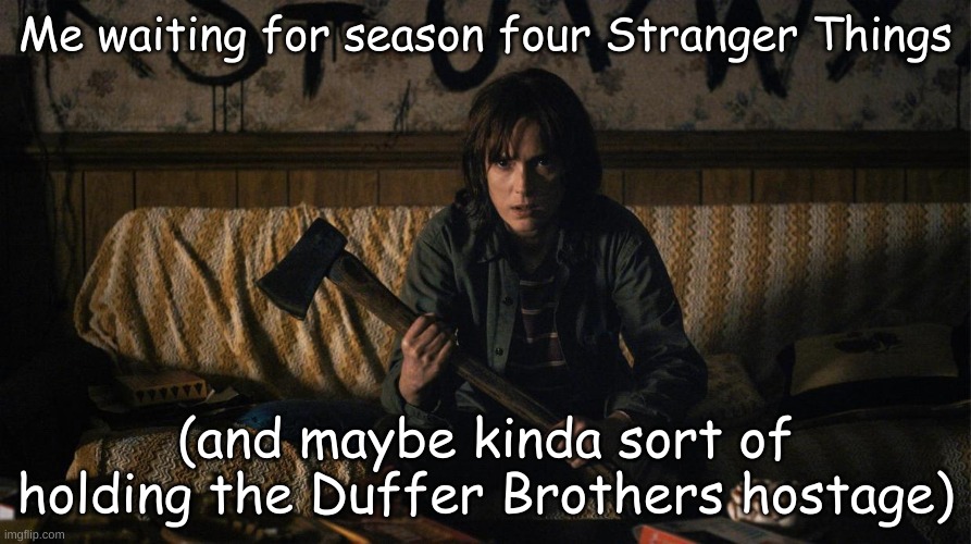 Stranger Things - Imgflip