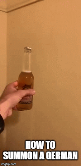 How to summon a German 101 - Imgflip