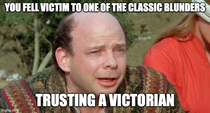 Vizzini Princess Bride - Classic Blunder - Imgflip