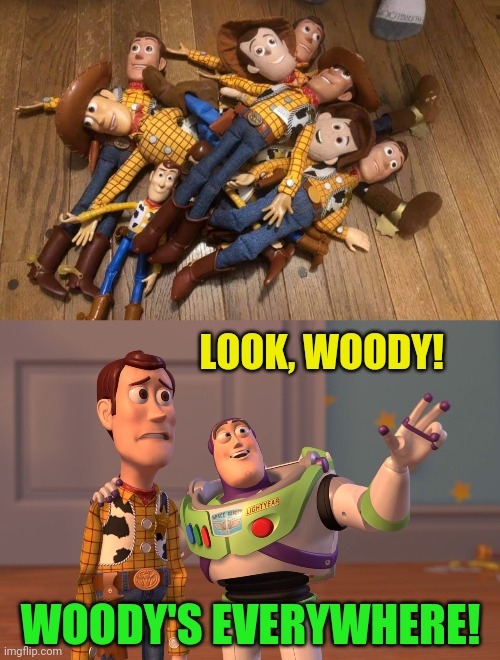 Woody s On Woody s Imgflip