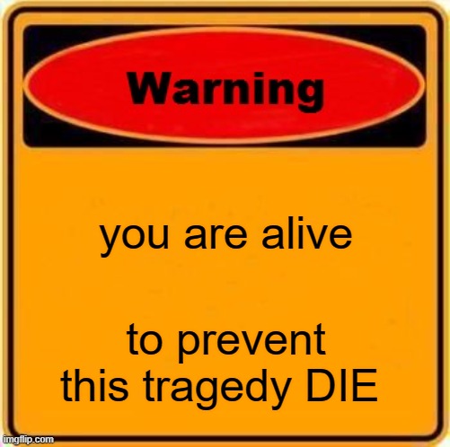 Warning Sign Meme - Imgflip