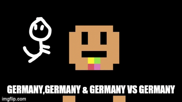 WHEN GERMANY - Imgflip