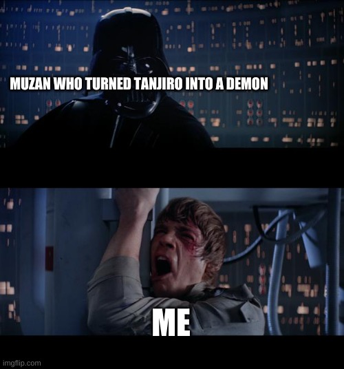 ? TANJIRO NOOOOOOOOOOOOOOOOOOOOOOOOOOOO - Imgflip