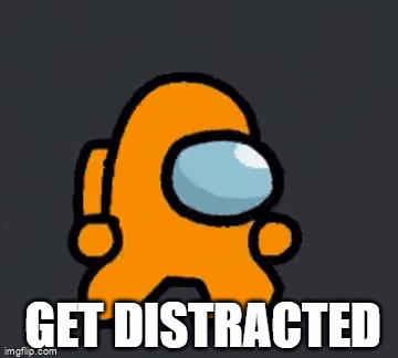 Among us GET DISTRACTED - Imgflip