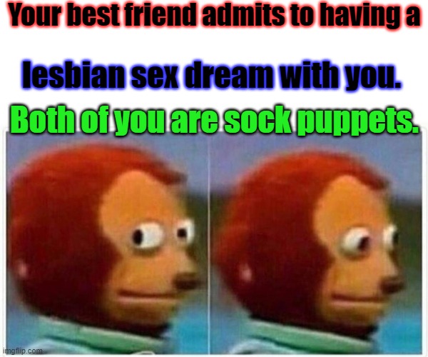 Monkey Puppet Meme - Imgflip