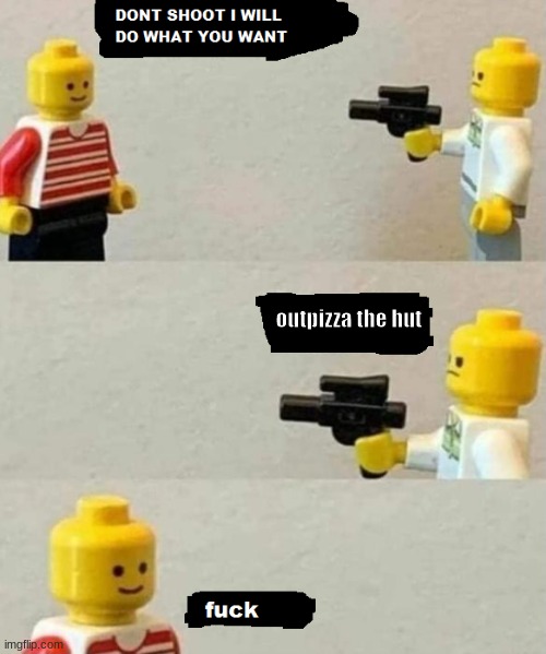 No one outpizzas the hut - Imgflip