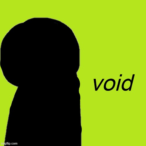void - Imgflip
