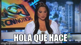 Hola Que Hace - Imgflip
