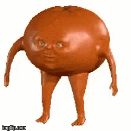 Mr my orange man - Imgflip