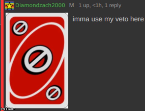 got my veto - Imgflip