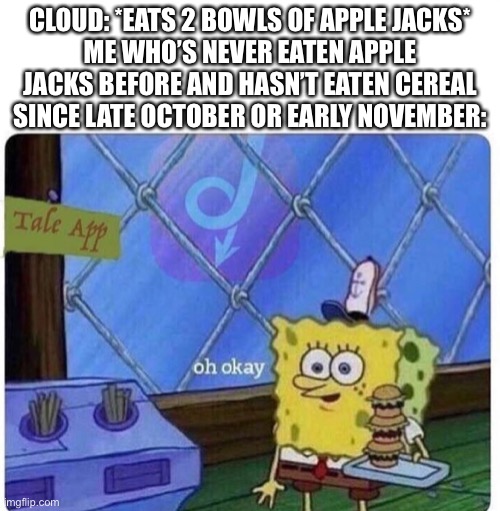 Why did I make this? IDK - Imgflip