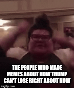 When I look through pre-election memes, I laugh - Imgflip