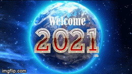 Welcome 2021 - Happy New Year - Imgflip