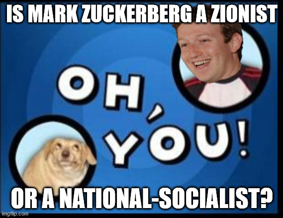 Oh You Zuck - Imgflip