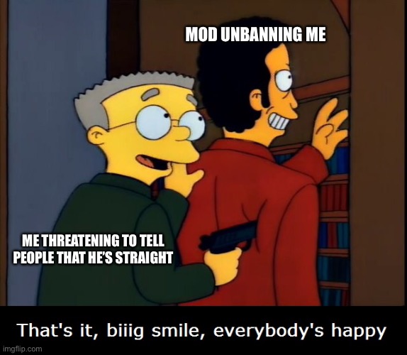 Smithers threatening - Imgflip