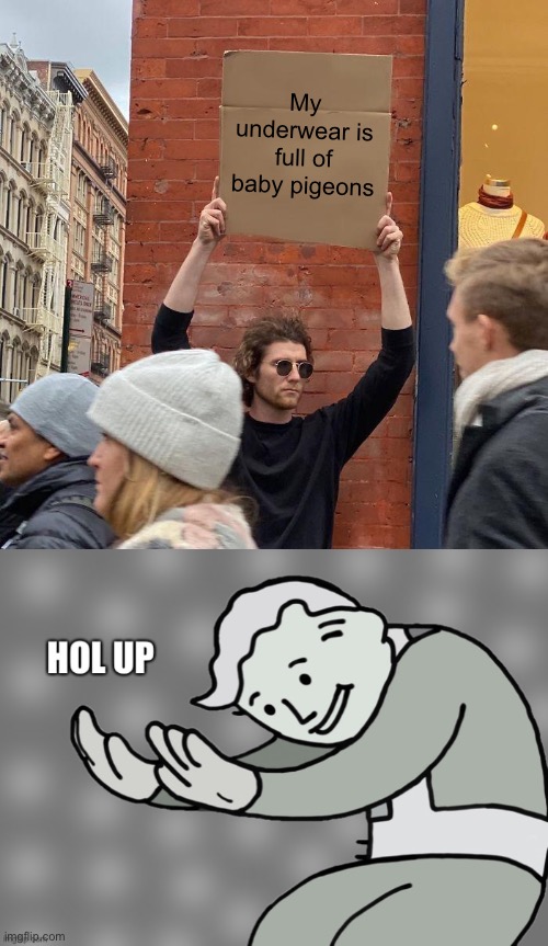 Hol Up Meme Template