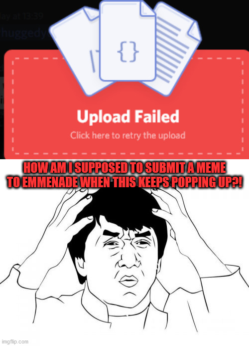 I'm just submitting a meme to memenade and this keeps annoying me... Is ...