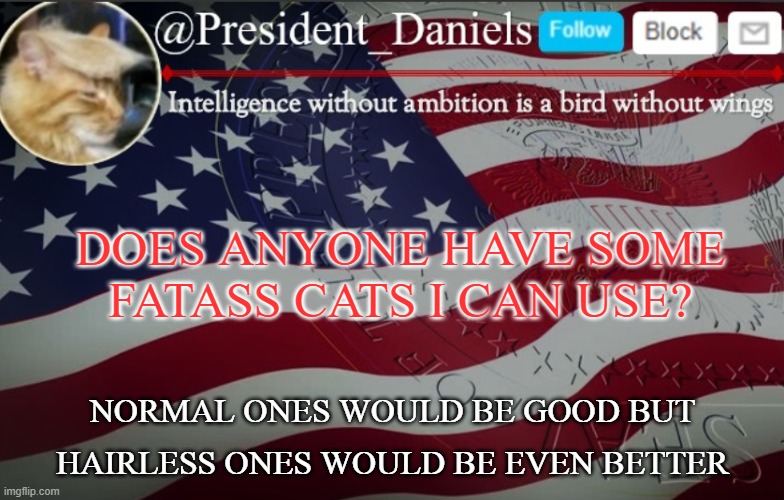 President Daniels Announcement Template - Imgflip