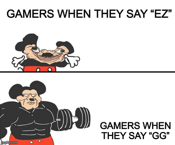 Gamers be like - Imgflip