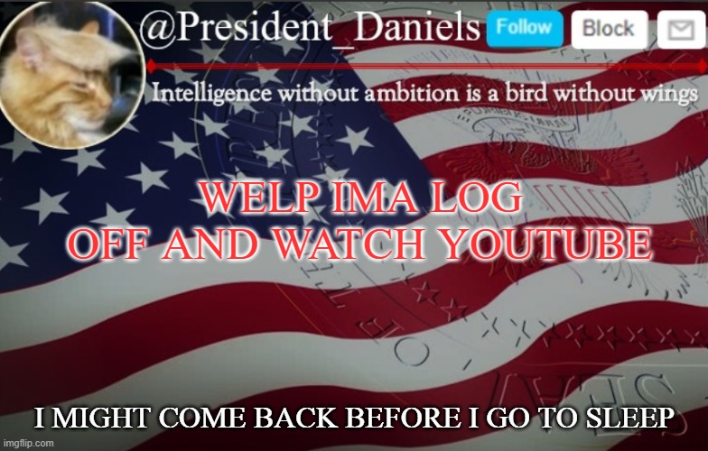 President Daniels Announcement Template - Imgflip